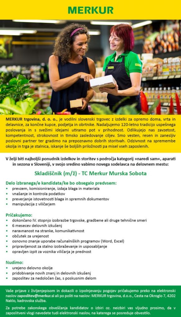 Merkur trgovina d.o.o. – skladiščnik (m/ž) v TC Merkur Murska Sobota ...